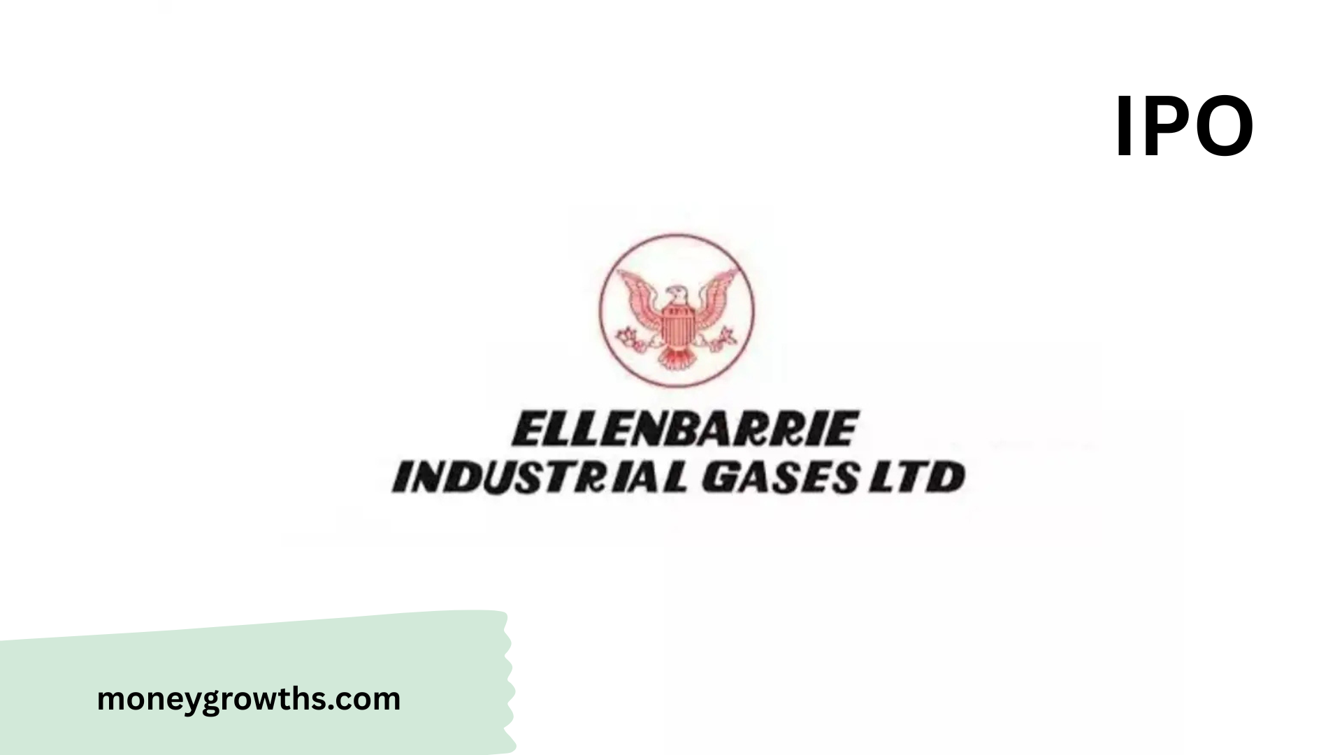 Ellenbarrie Industrial Gases IPO - Details